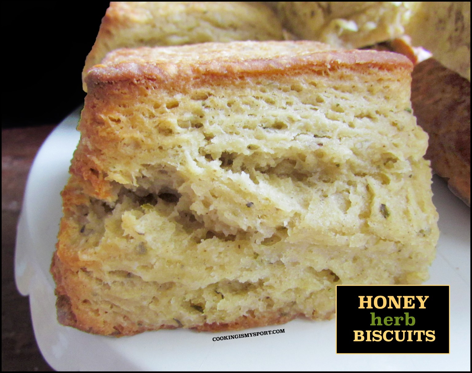 Honey Herb Biscuits – Cooking Is My Sport