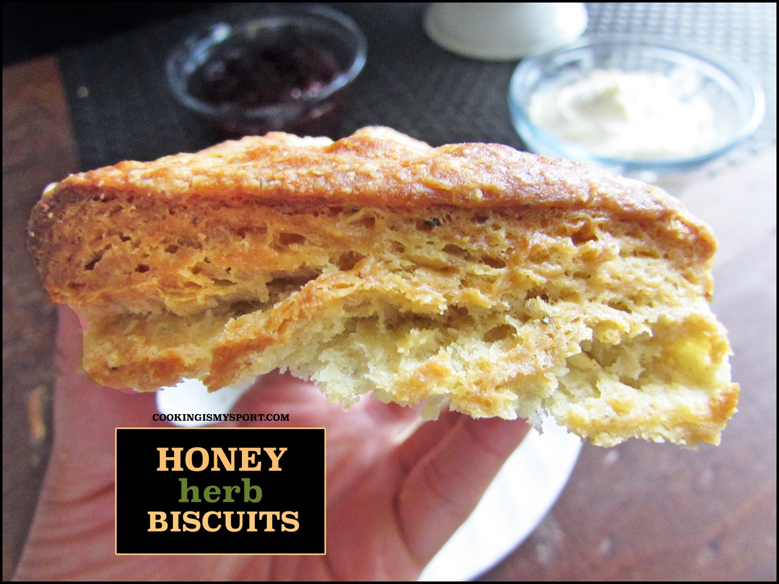 Honey Herb Biscuits – Cooking Is My Sport