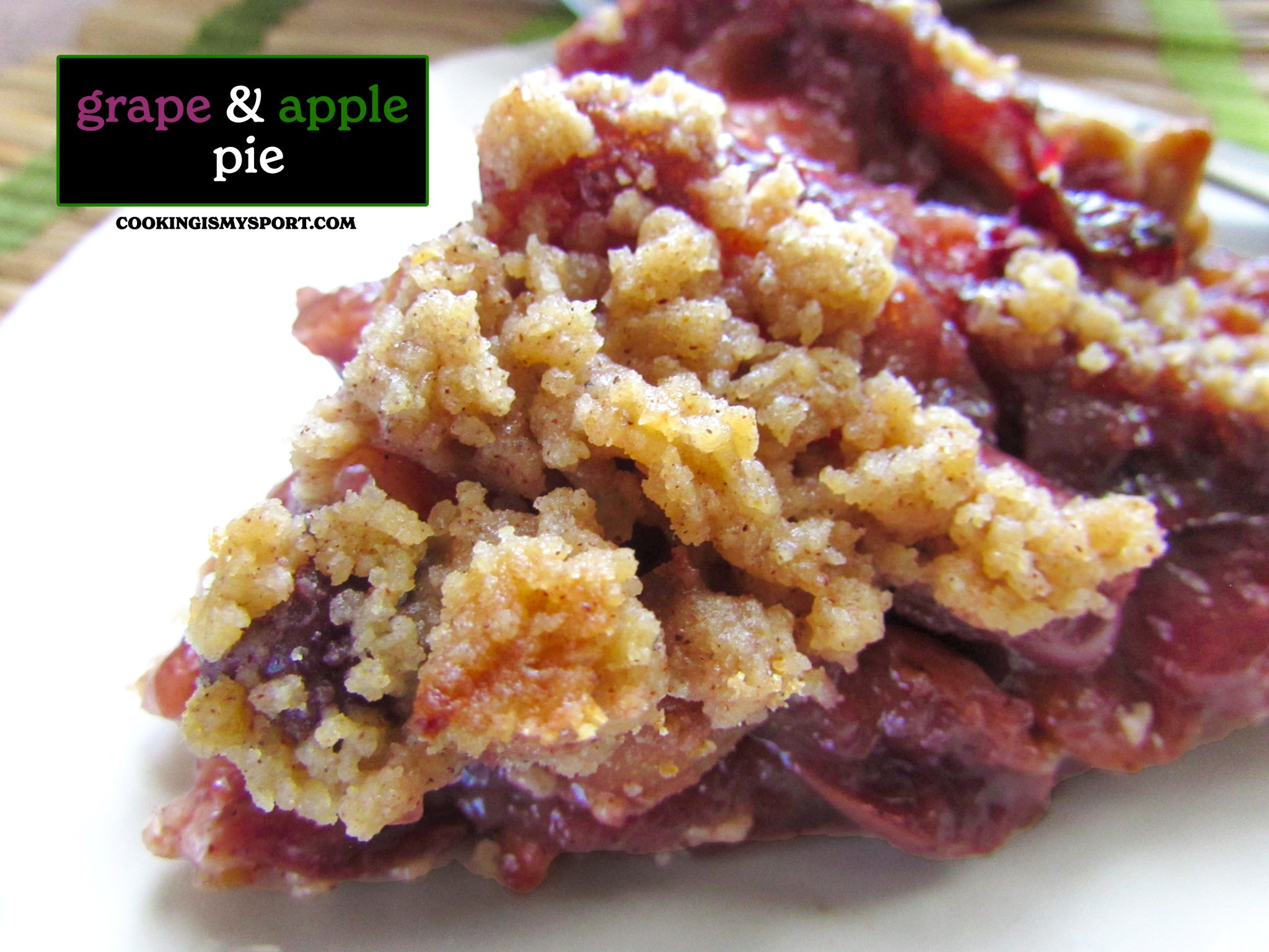 Grape & Apple Pie – Cooking Is My Sport